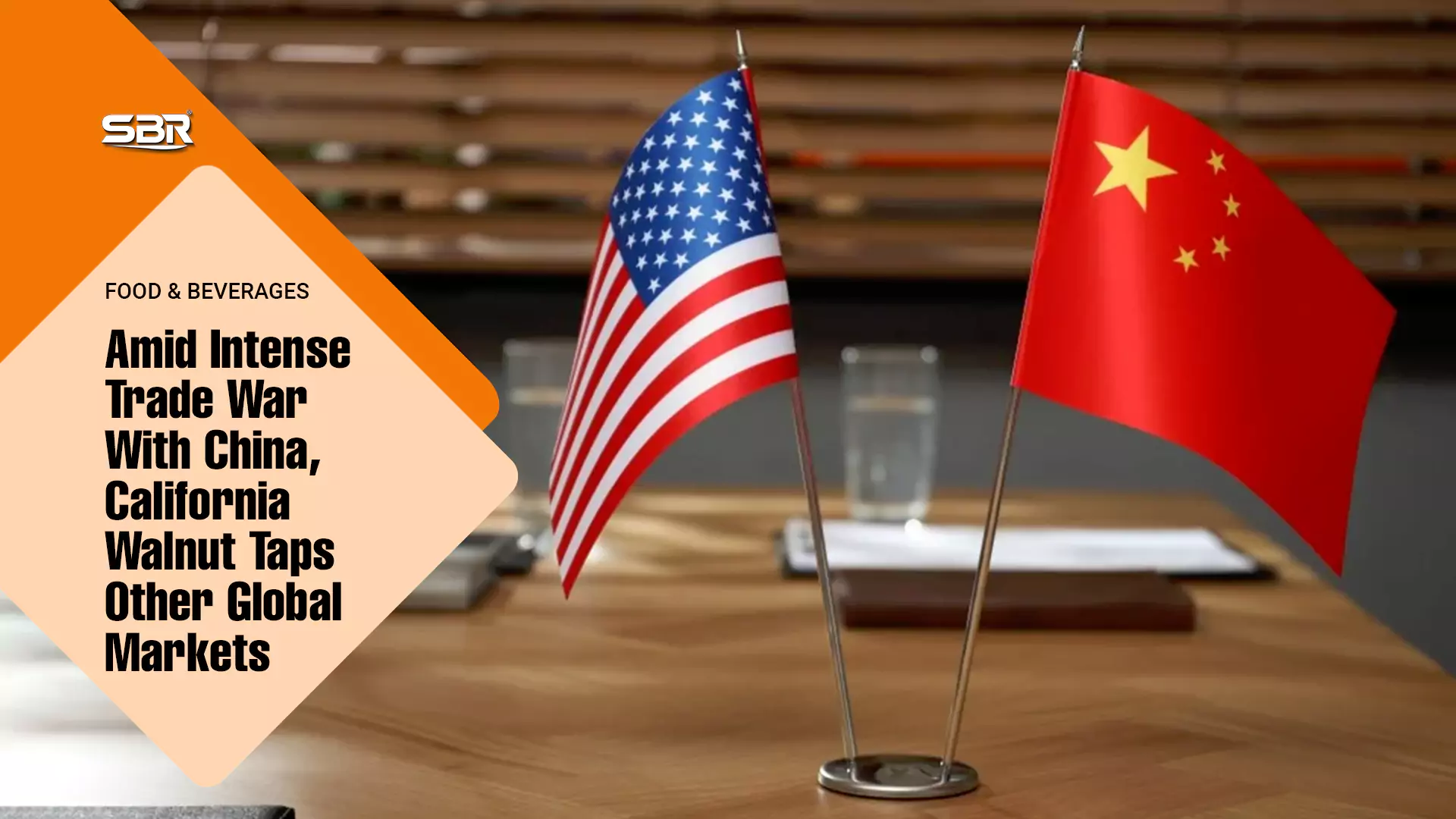 Amid Intense Trade War with China, California Walnut Taps Other Global Markets